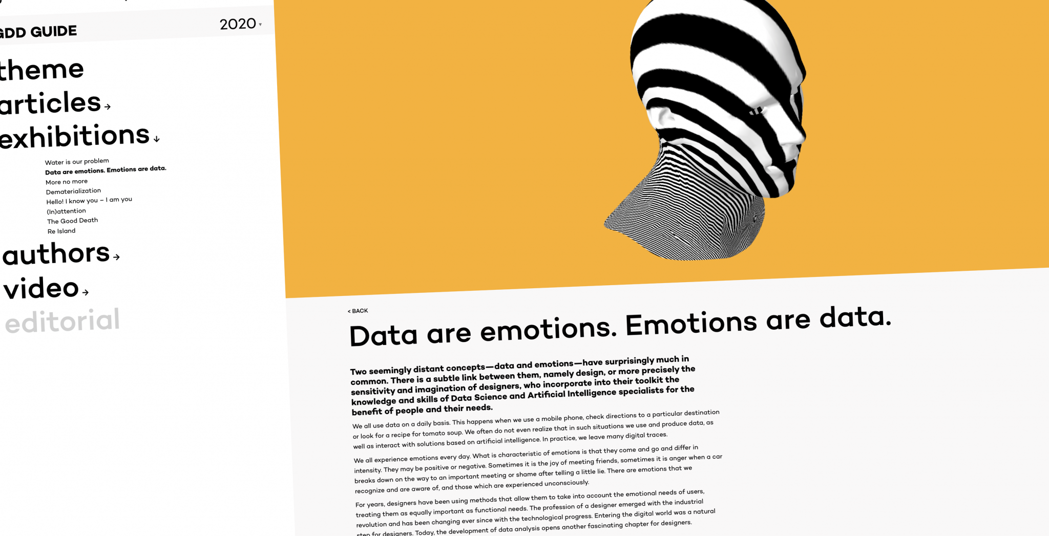 “Data are emotions. Emotions are data.” An exhibition